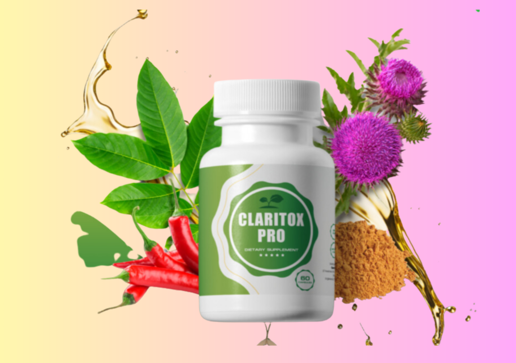 Claritox Pro Ingredients List: Side Effects and Label Dosage